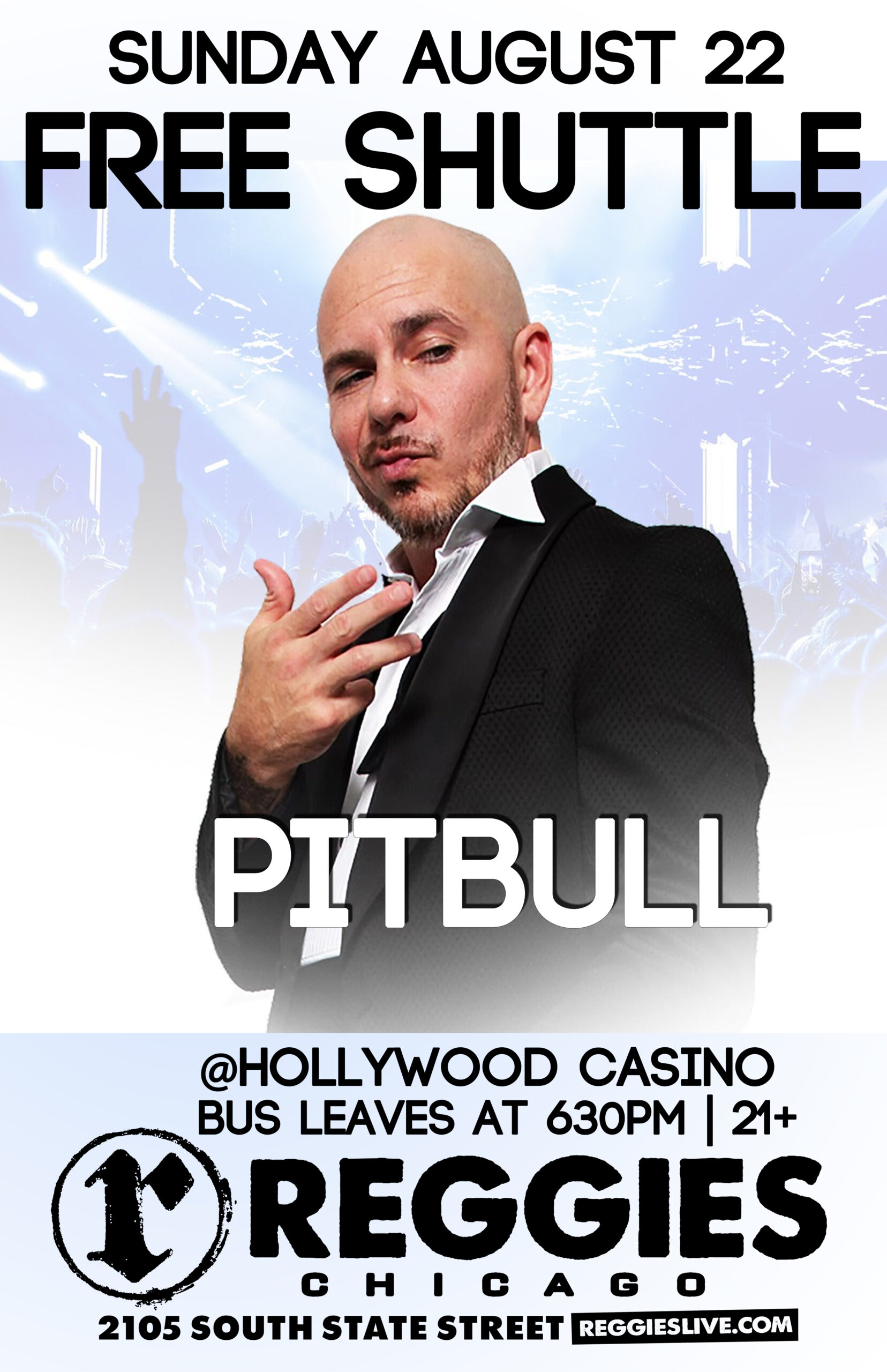 SHUTTLE TO PITBULL - Reggies Chicago