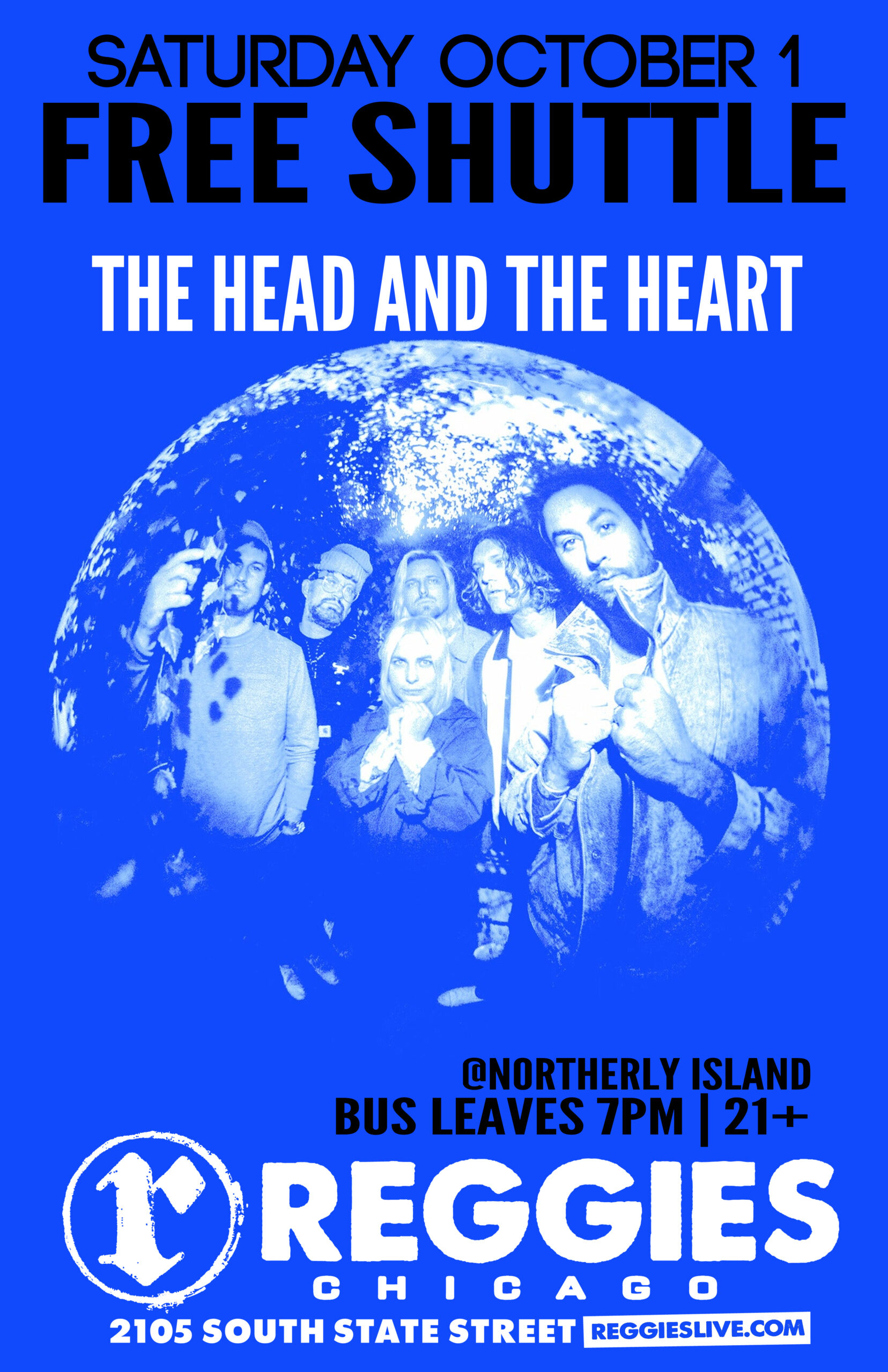 SHUTTLE TO THE HEAD & THE HEART - Reggies Chicago